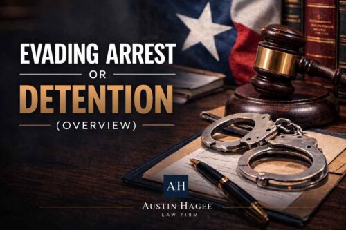 Texas Penal Code § 38.04: Evading Arrest or Detention (Overview ...