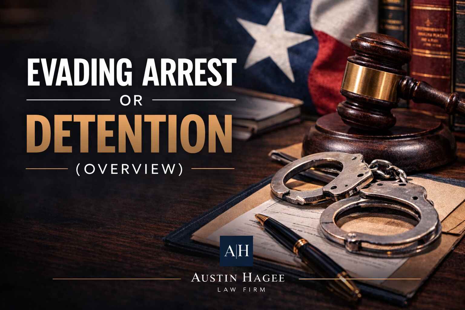 Texas Penal Code § 38.04: Evading Arrest or Detention (Overview ...